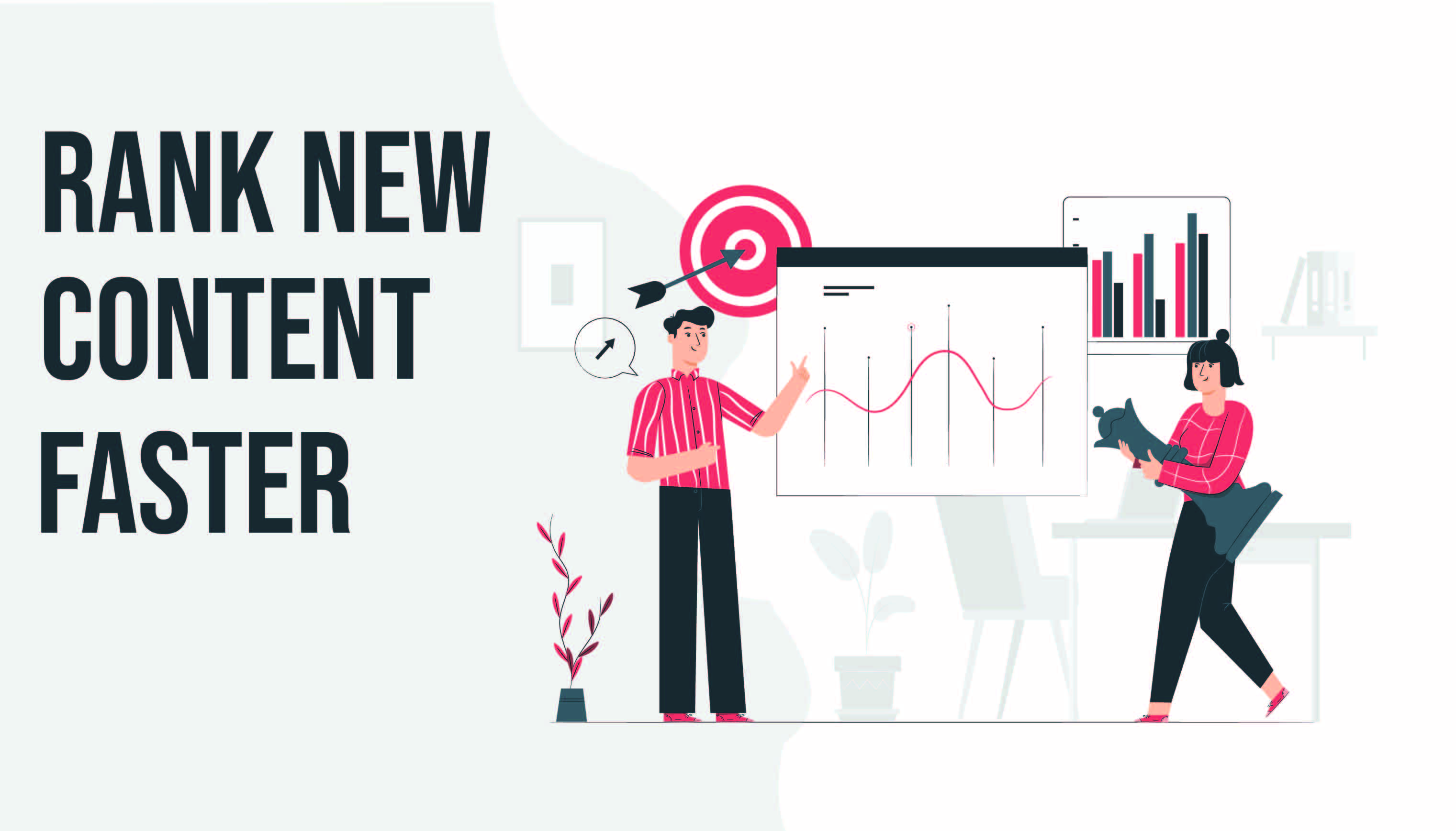 How To Rank New Content Faster